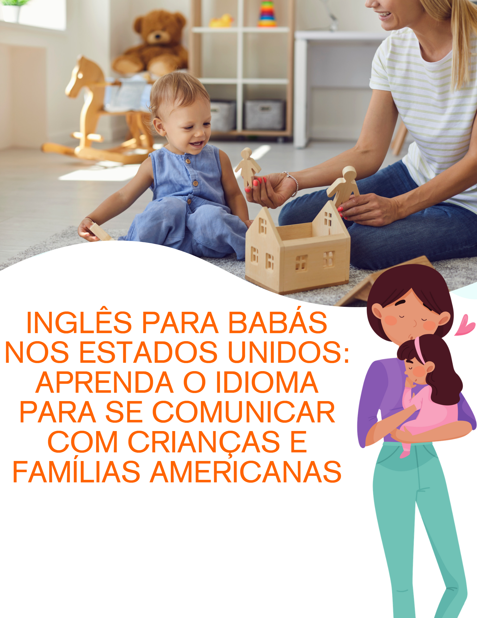 Inglês para trabalhar como babá. - Jones Brenon Santiago Pires | Ho...