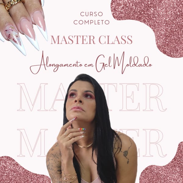 Curso Completo Alongamento em Gel Moldado - MASTER CLASS - Andressa...