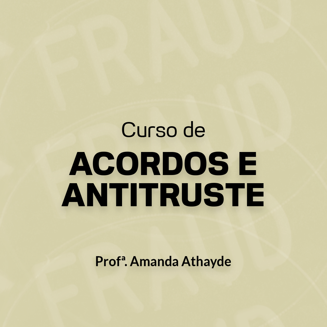 Acordos e Antitruste