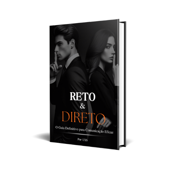 Reto & Direto - O Guia Definitivo para Comunicação Eficaz - Alessan...