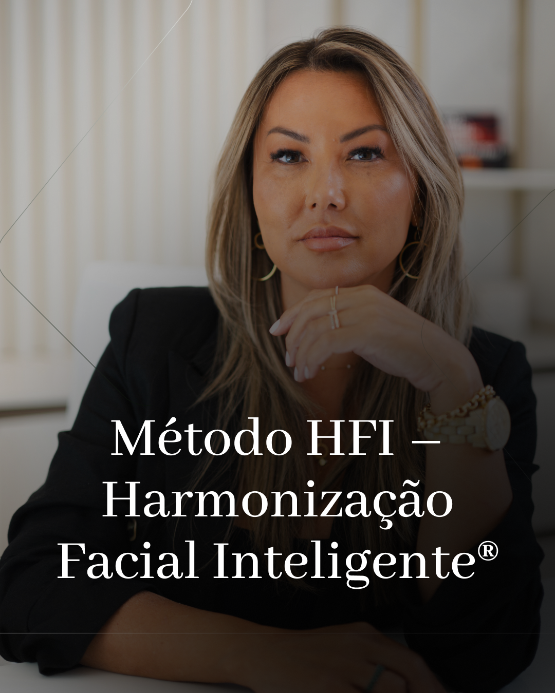 Método HFI – Harmonização Facial Inteligente® - DAIANE SILVA YUK
