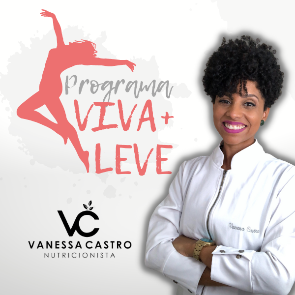 Programa Viva + Leve - Vanessa dos Santos Castro Soares | Hotmart