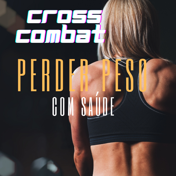 DESAFIO CROSS COMBAT-PERDER PESO