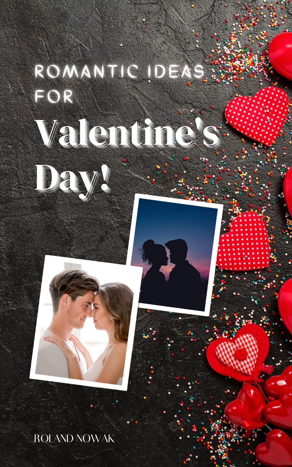 Romantic Ideas for Valentine's Day