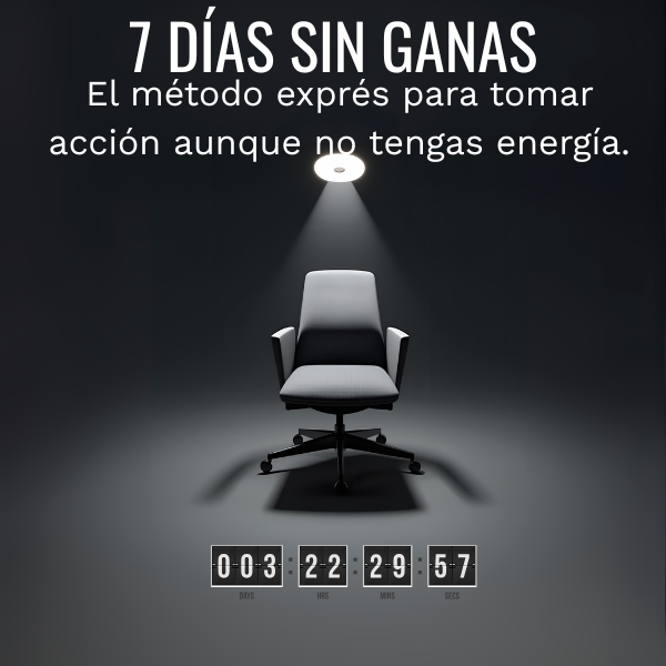 7 Días sin Ganas – Método Exprés - Sin Rostro | Hotmart