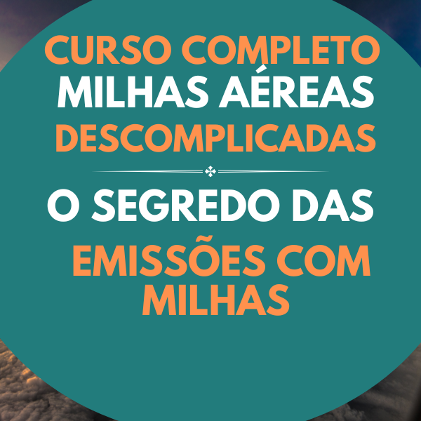 Curso Completo com 4 E-books: Milhas Aéreas Descomplicadas + O Segredo das Emissões com Milhas ...