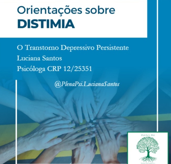 Orientações sobre a Distimia - Plena Psi: psicologia, desenvolvimen...