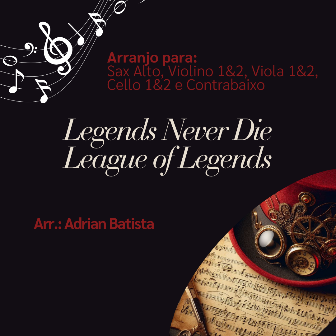 Legends Never Die - League of Legends | Arranjo para Sax Alto, Violino ...