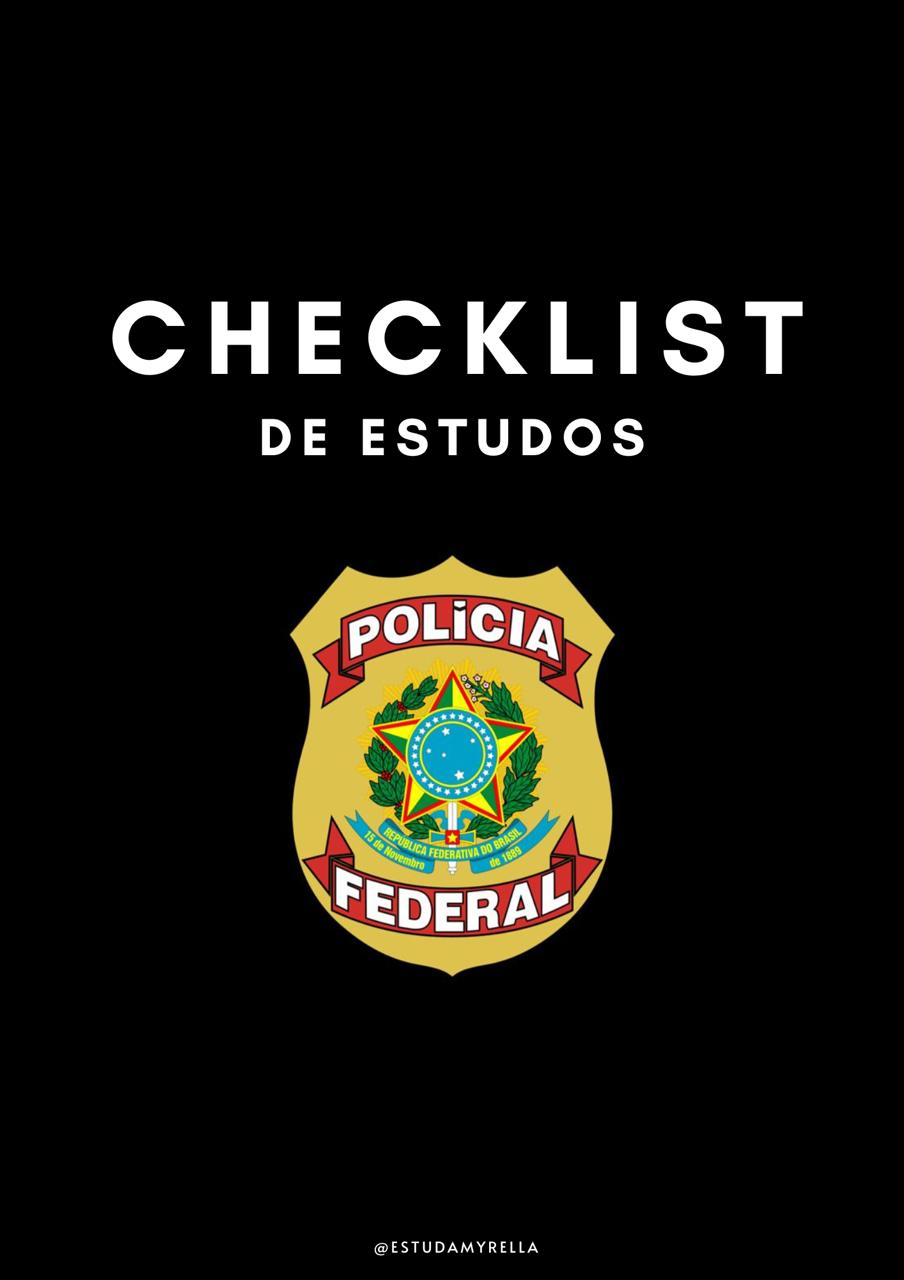 Checklist de estudos - PF - Myrella Nora | Hotmart
