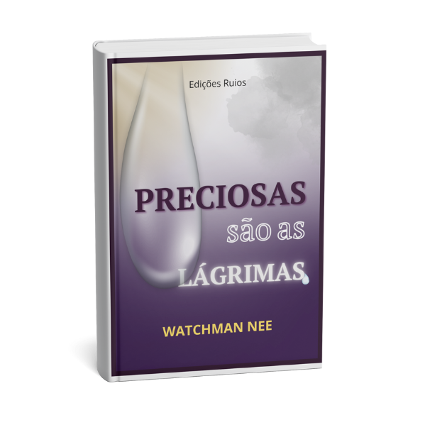 Preciosas São As Lágrimas - Délcio de Oliveira Meireles | Hotmart