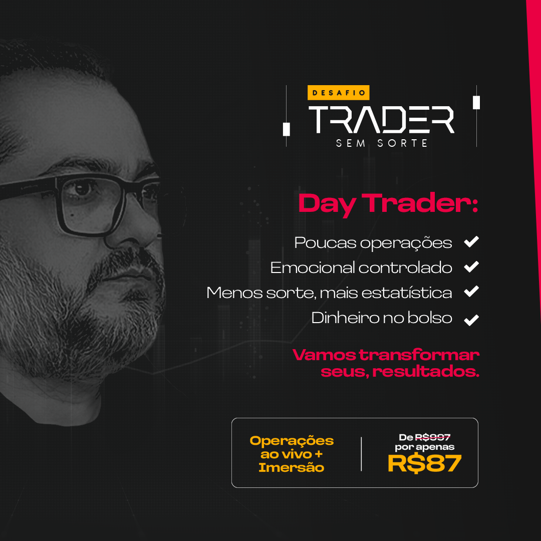 Desafio Trader Sem Sorte