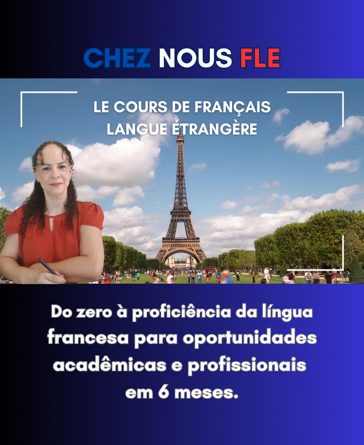 CHEZ NOUS FLE: o curso de Francês do zero à proficiência da língua para ...