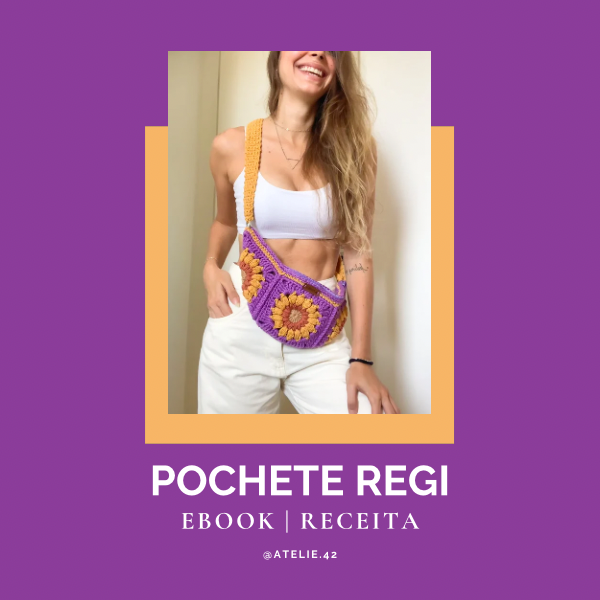 Ebook | Receita - Pochete Regi - Ateliê.42 Tami Mesquita | Hotmart