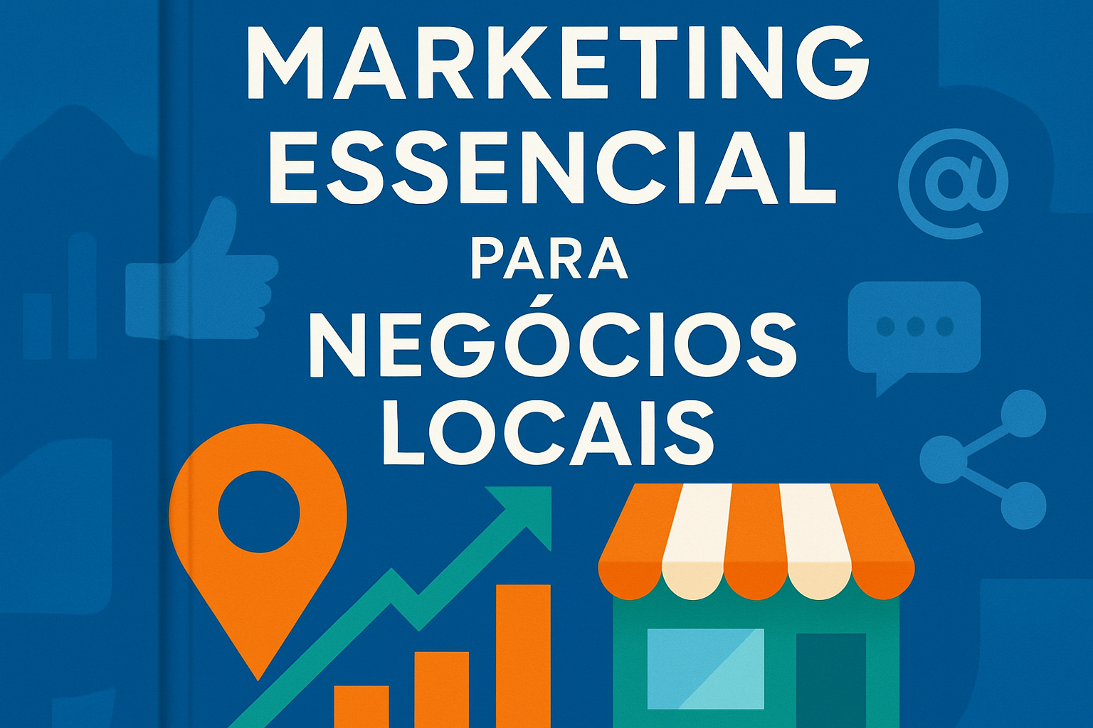 Ebook de Marketing Essencial para Negócios Locais