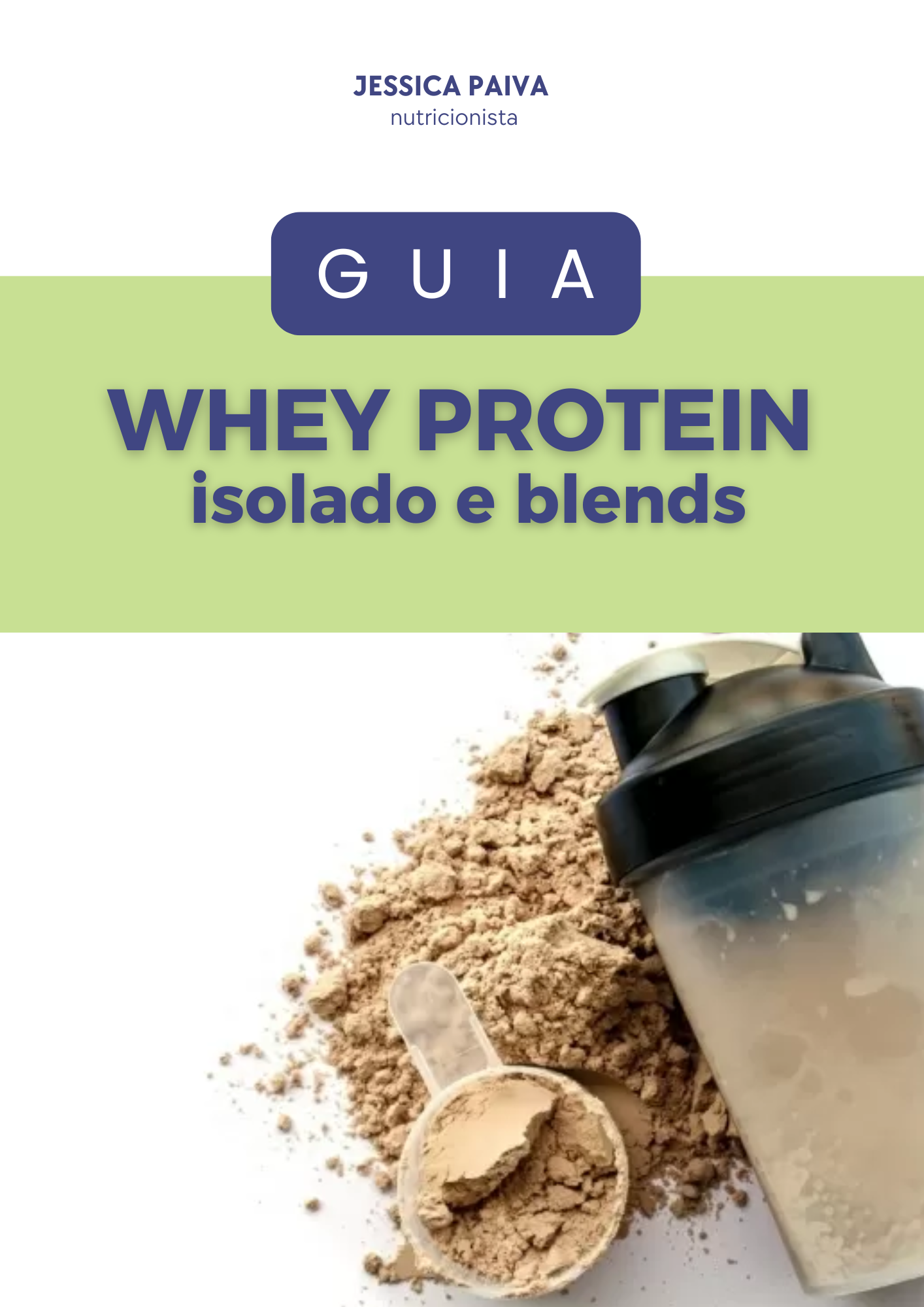 Guia Detalhado de Whey Protein Isolado e Blends - Jessica Paiva | H...