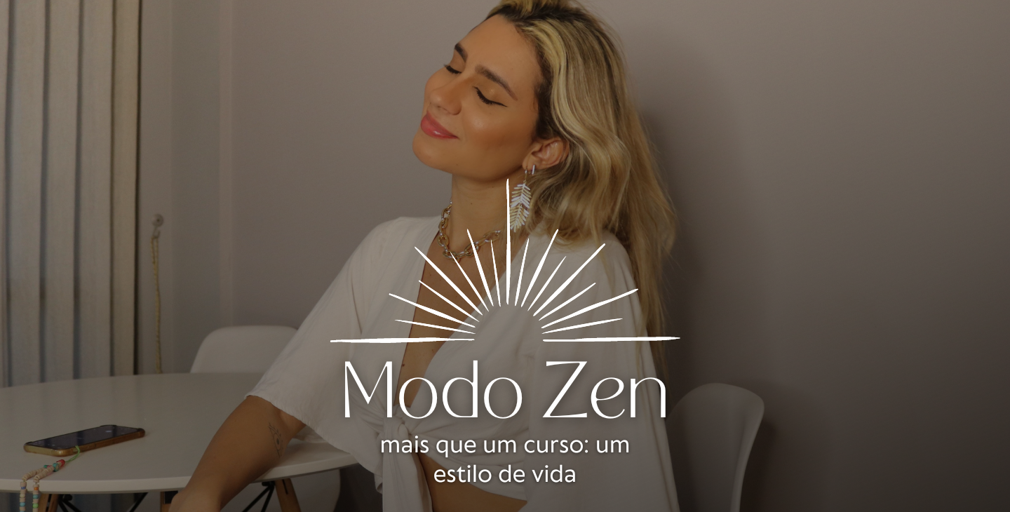 Modo Zen - Gabriella Rivetti | Hotmart