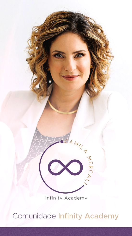 Comunidade Infinity Academy - Camila Mercali | Hotmart