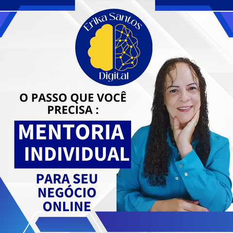 Mentoria Digital Individual com Erika Santos