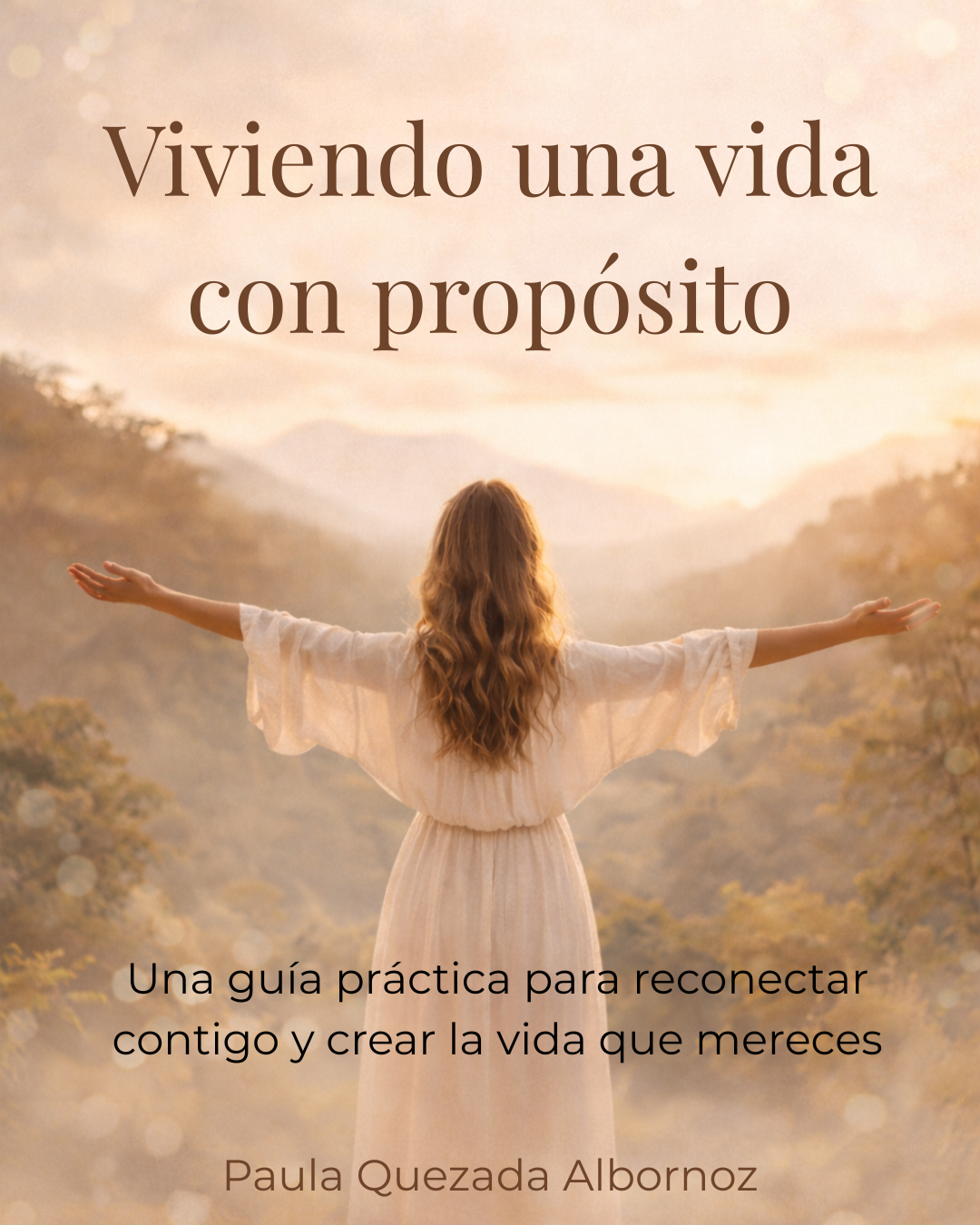 Viviendo una vida con propósito: guía práctica para reconectar cont...