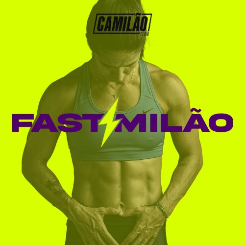 FAST MILÃO - TREINOS RÁPIDOS E COM O PESO DO CORPO [Plataforma Cami...