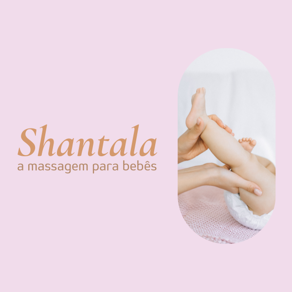 Shantala: A Arte de Cuidar - Matheus Meireles | Hotmart