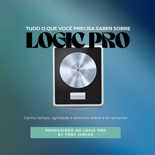 Tudo o que você precisa saber no Logic Pro - Tony Junior Correia Co...