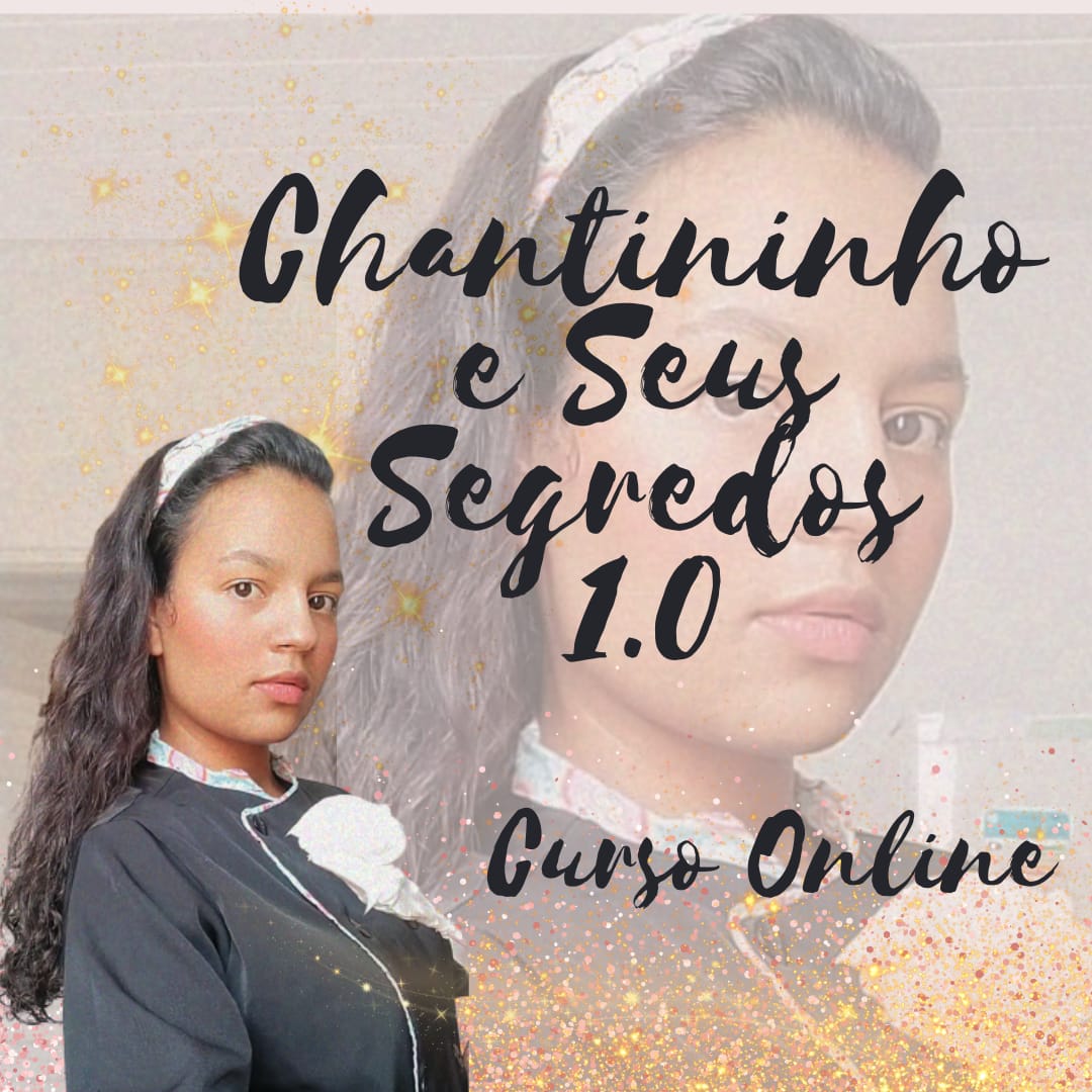 Chantininho e Seus Segredos 1.0