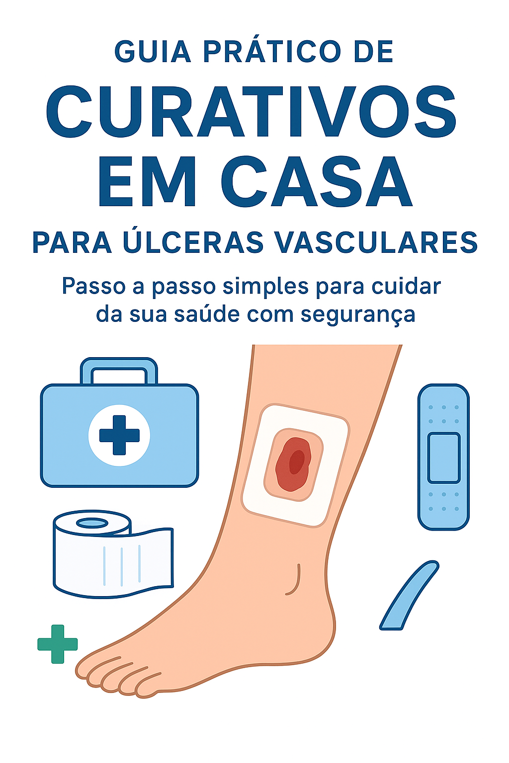 guia prático para fazer curativos em casa úlceras vasculares | Hot...
