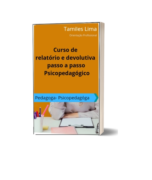 Curso de relatório e devolutiva passo a passo Psicopedagógico