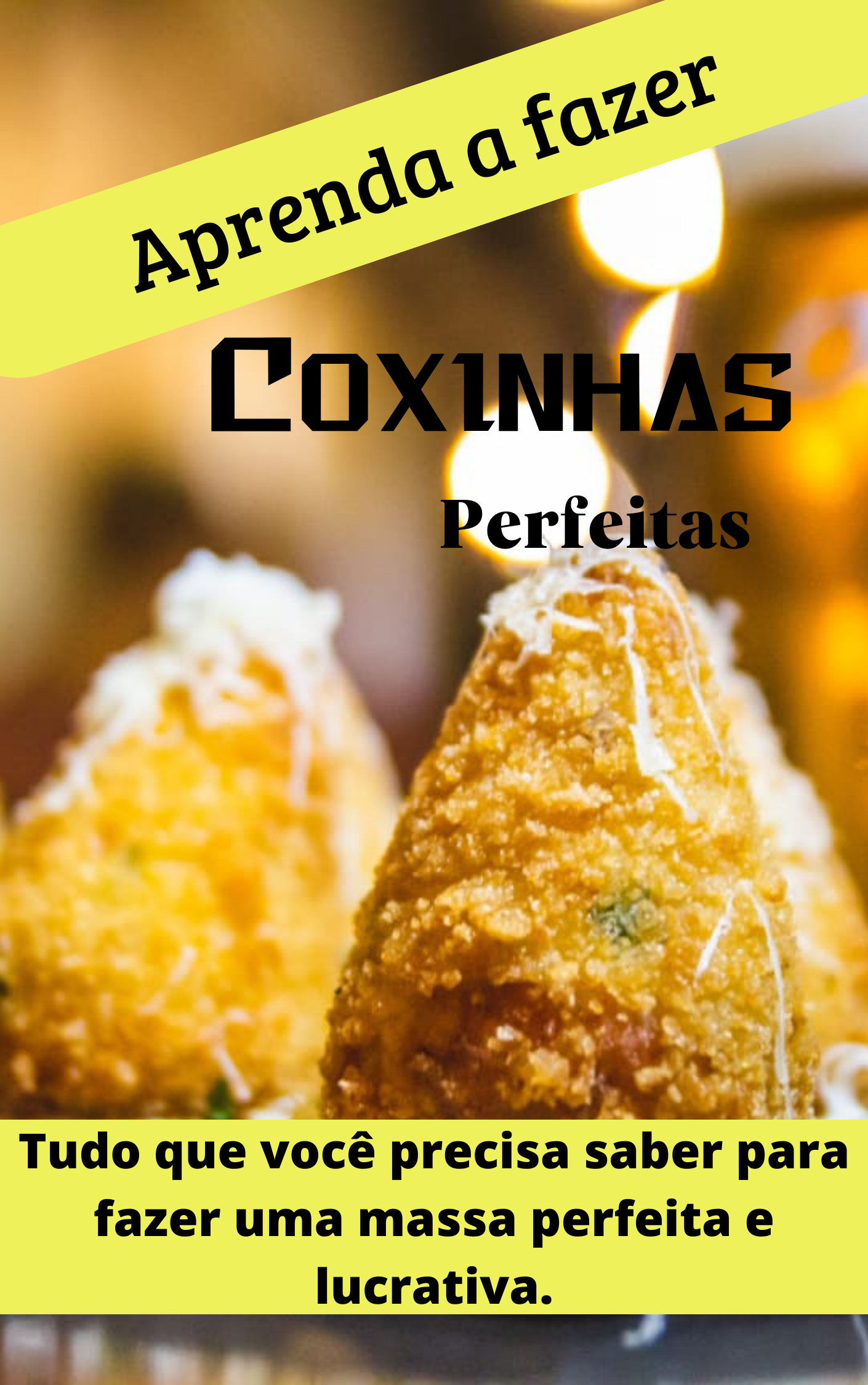 Aprenda a Fazer Coxinhas Perfeitas