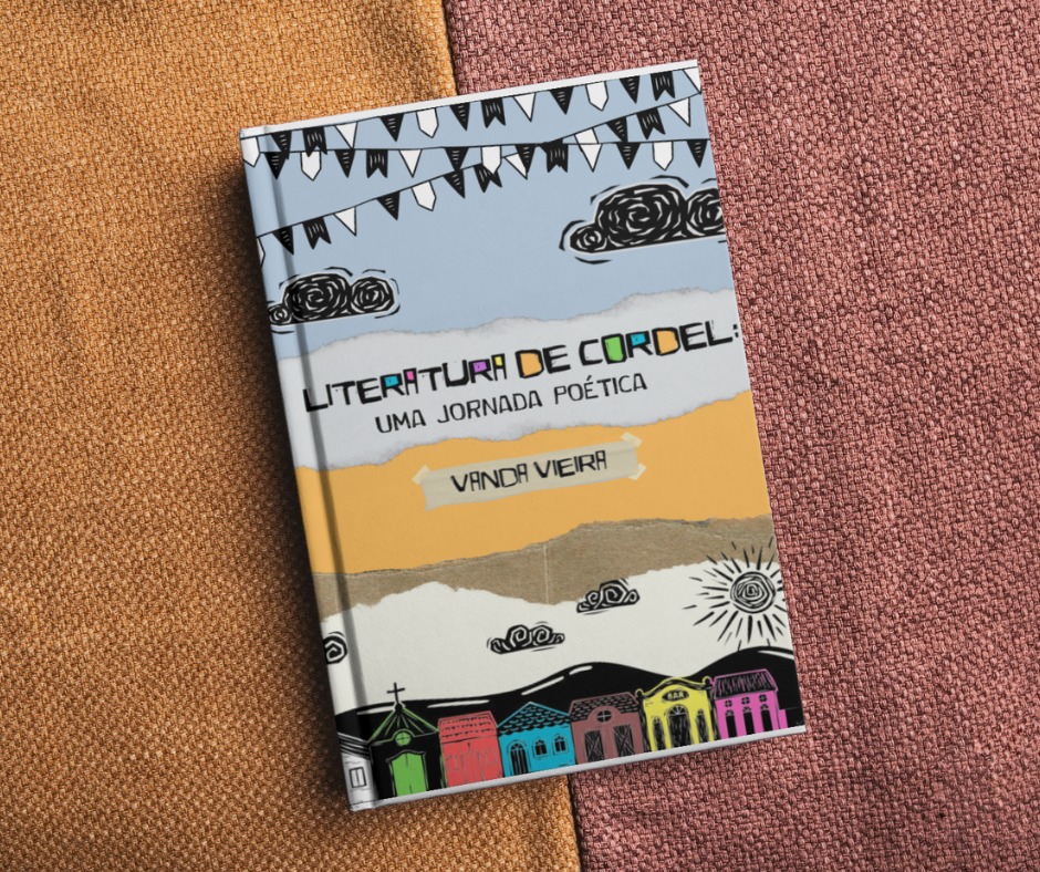 LITERATURA DE CORDEL: UMA JORNADA POÉTICA.