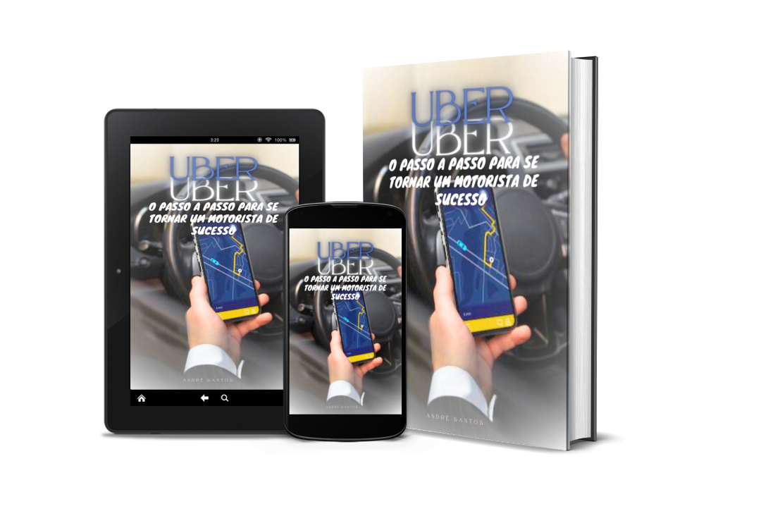 Uber-O passo a passo para se tornar um motorista de sucesso - André...