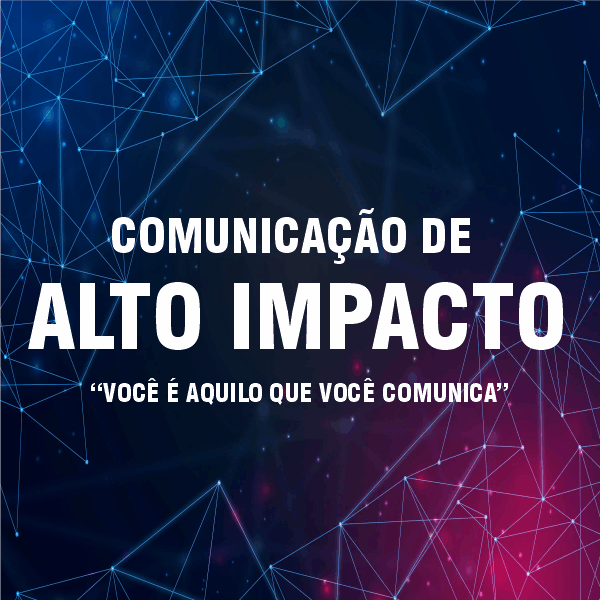 COMUNICAÇÃO DE ALTO IMPACTO 2.1 - Joadir Ferreira da Silva | Hotmart