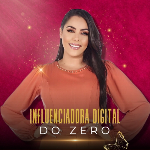 Influenciadora Digital do ZERO - Franciele Vasconcelos | Hotmart