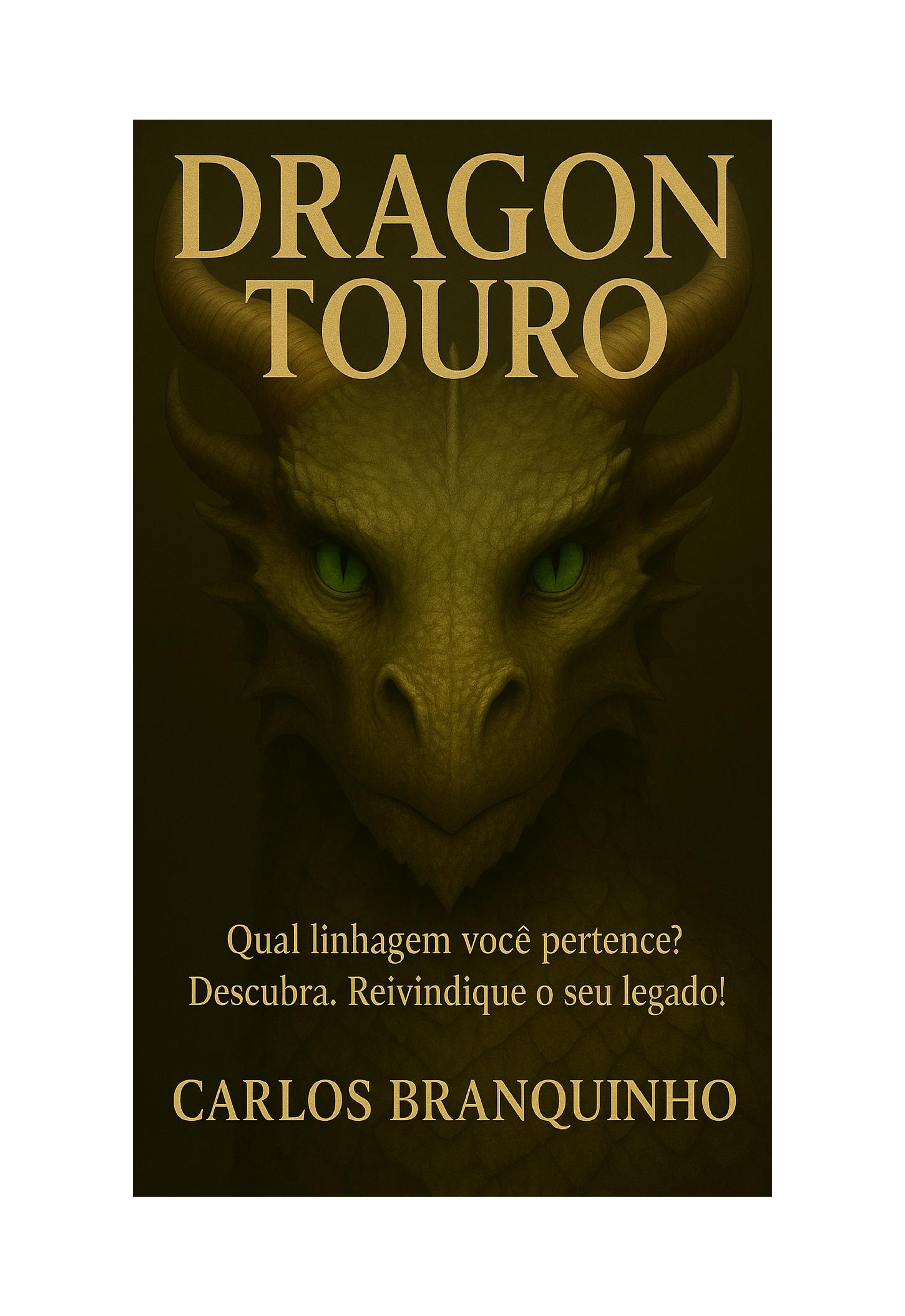 Dragon Touro - Carlos Branquinho | Hotmart