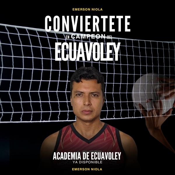 CONVIERTETE EN CAMPEON DEL ECUAVOLEY - EMERSON NIOLA