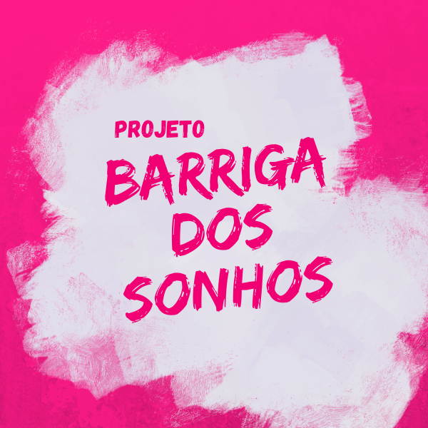 Projeto - Barriga Dos Sonhos - GROUP LUXIS | Hotmart