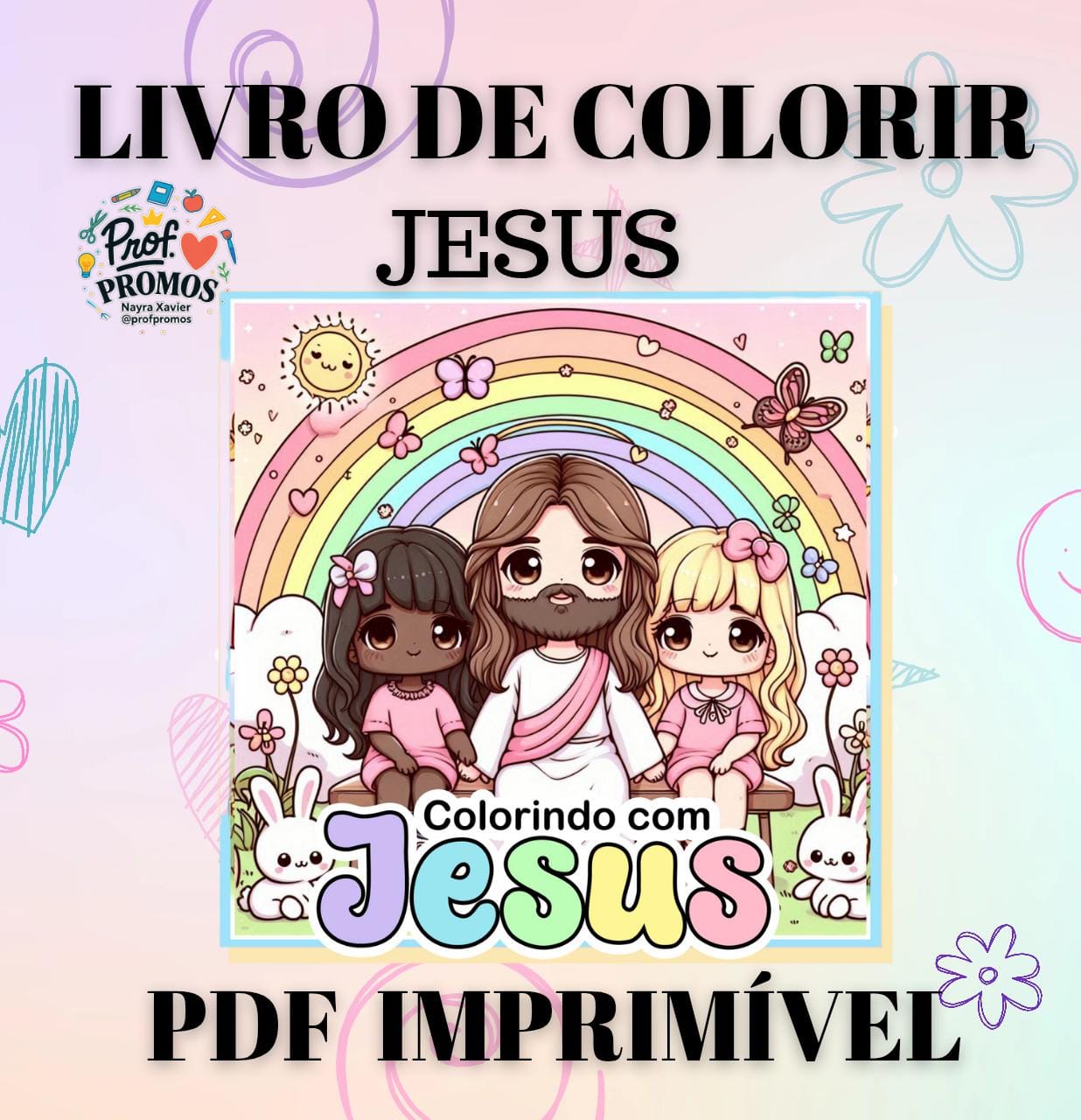 Livrinho para Colorir – Jesus 🎨🖌 - Prof Promos - Nayra Xavier