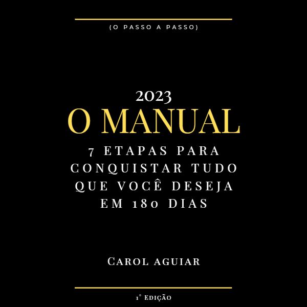 2023 O Manual 7 Etapas Para Conquistar Tudo Que Você Deseja Em 180