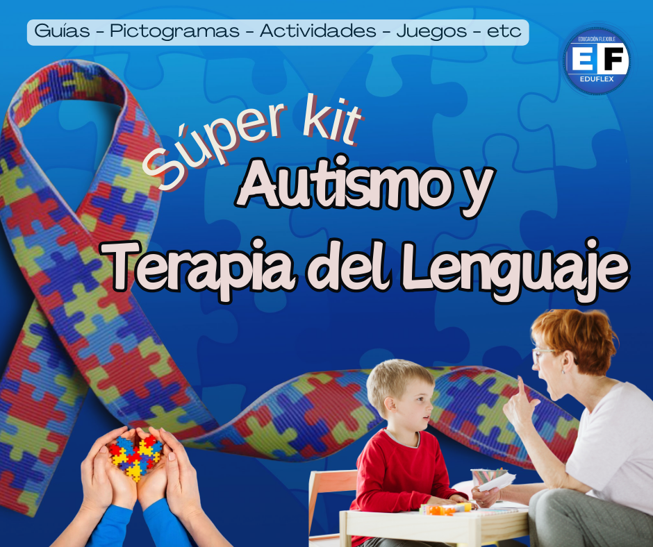 Kit Autismo y Terapia del Lenguaje - Eduflex- Educación flexible