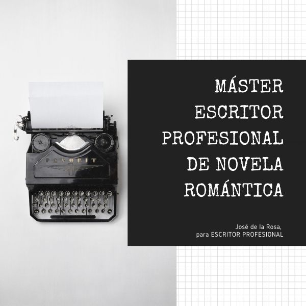 Máster Escritor Profesional de Novela Romántica