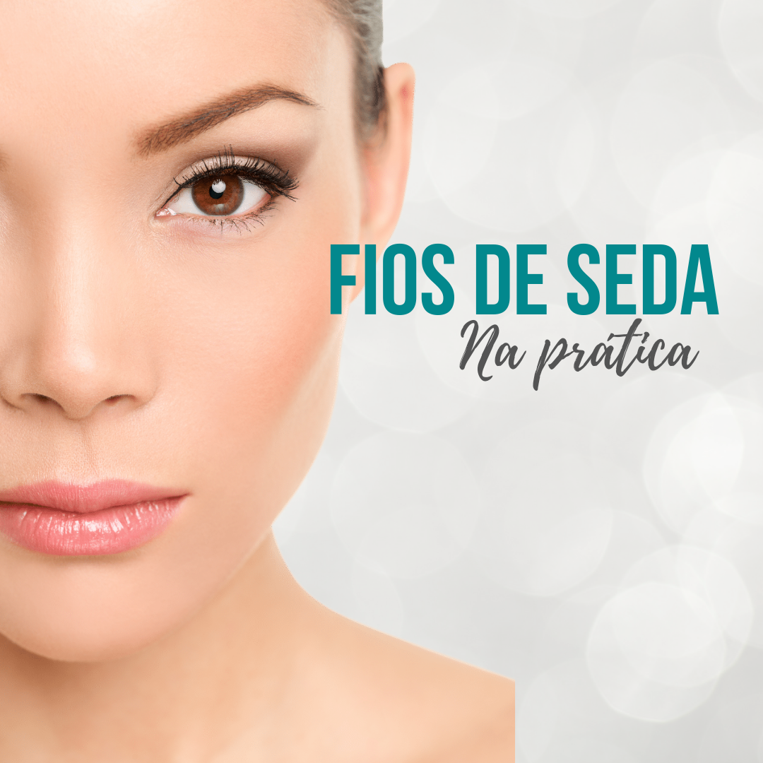 Fios de seda na prática