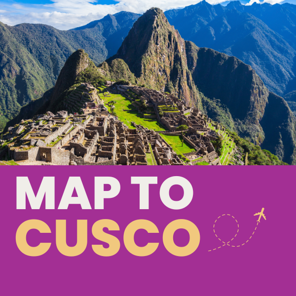 Roteiro completo de viagem para Cusco, Peru | Map to Guide - Map to...