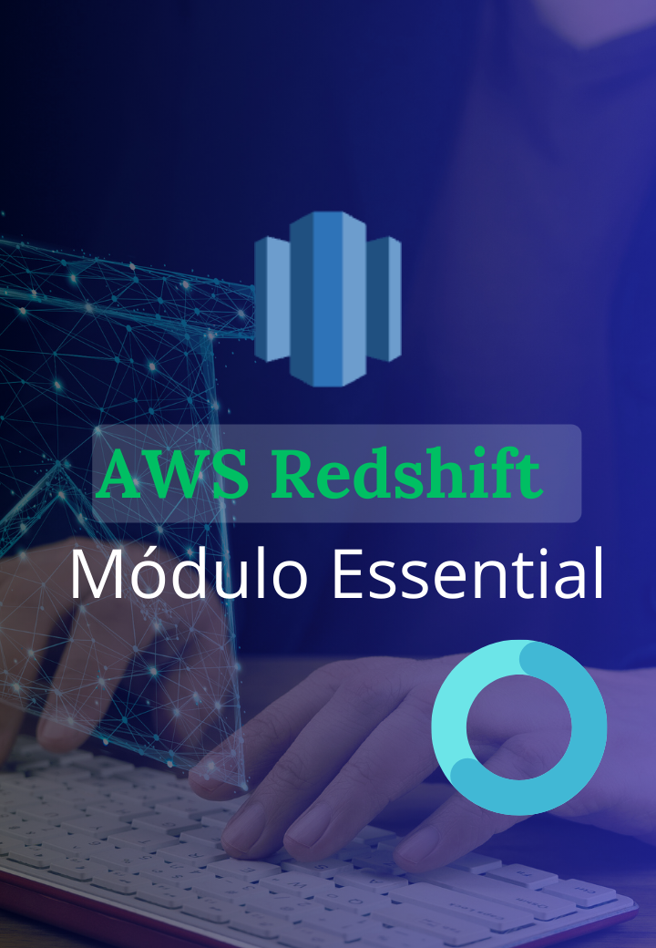 AWS Redshift - Módulo Essential