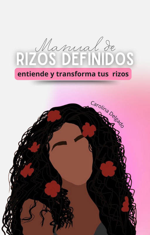 Guía Fácil y Completa para Amar y Definir Tus Rizos