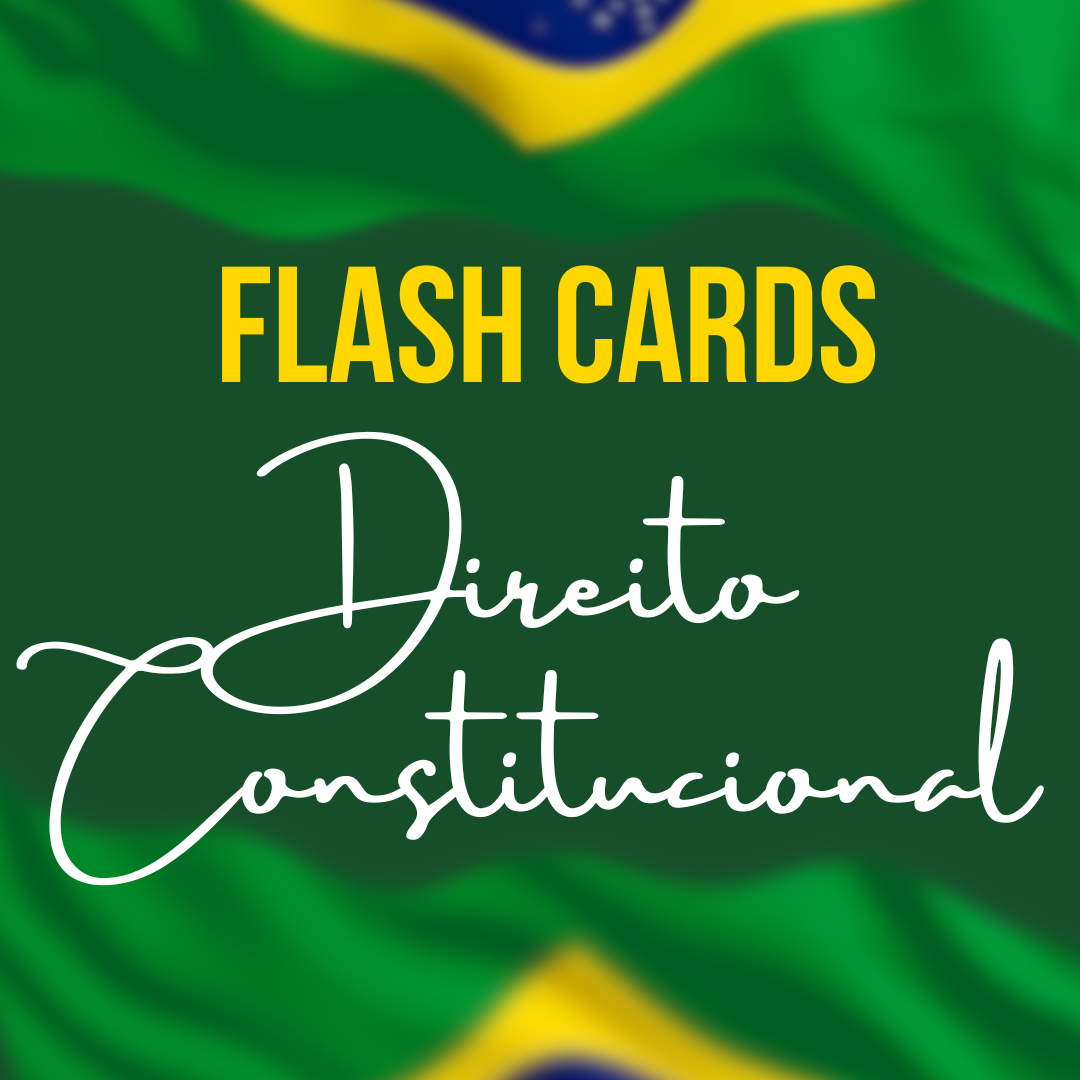 Flash Cards de Direito Constitucional para Concursos de TRE-TRF-TRT...