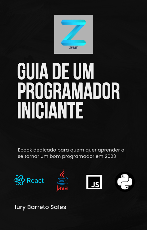 GUIA DE UM PROGRAMADOR INICIANTE - Iury Barreto Sales | Hotmart