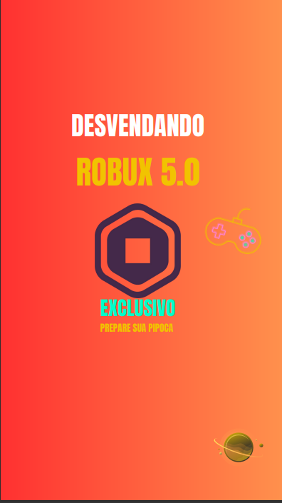 DESVENDANDO ROBUX 5.0