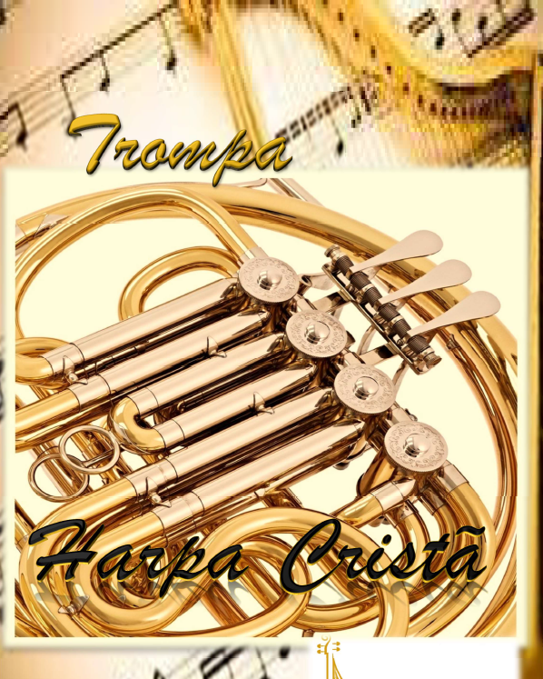 HARPA CRISTÃ PDF - TROMPA - O Primo das Partituras | Hotmart