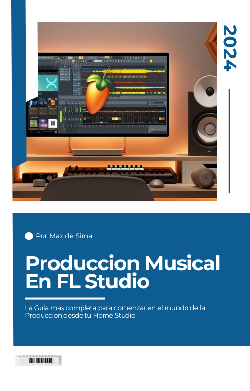 Producción Musical en FL Studio (La guía completa) - Max de sima